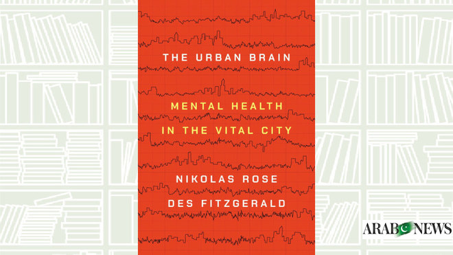 What We Are Reading Today: The Urban Brain | Arab News PK