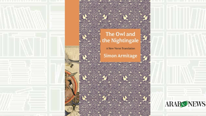 What We Are Reading Today: ‘The Owl and the Nightingale’ | Arab News PK